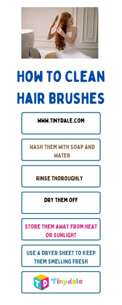 How To Clean Hair Brushes In 5 Easy Steps