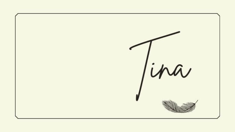 Tina Name Meaning and Origin