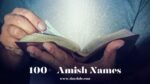 100 Most Popular Amish Baby Names for Boys and Girls!