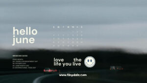 50+ Best Hello June Quotes And Wishes