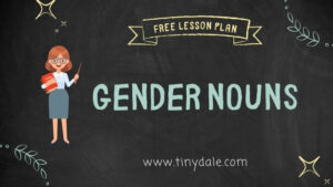 Gender Nouns - A Complete Guide! (Free Lesson Plan)