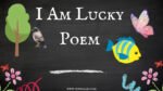 12 Easy Ways To Teach I Am Lucky Poem To Class 2 Kids!